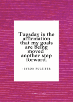 45 Best Tuesday Motivational Quotes- Morning Lazziness