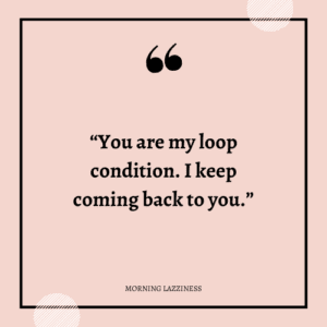 60 Romantic Quotes by Programmers - Morning Lazziness