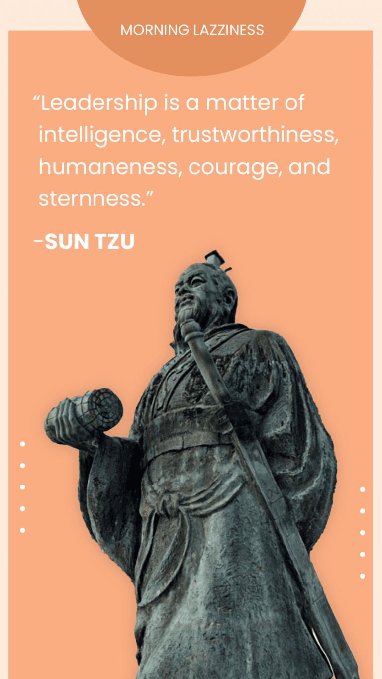 Sun Tzu Quotes on Leadership and Strategy - Morning Lazziness