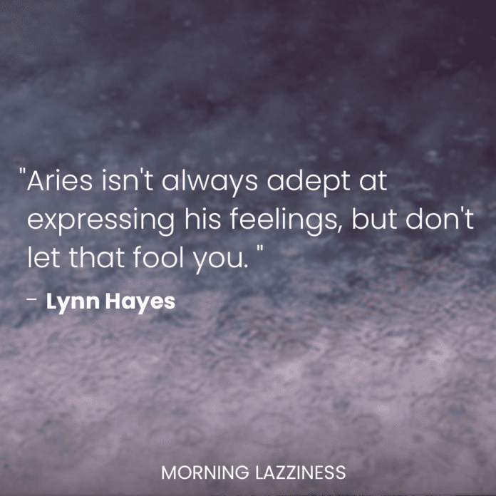 50 Relatable Aries Quotes And Sayings About The Fierce Fire Sign ...