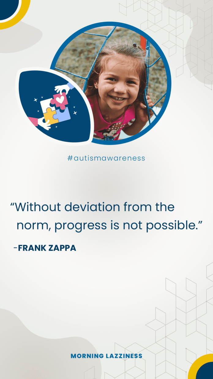 50 Inspiring Quotes About Autism - Morning Lazziness