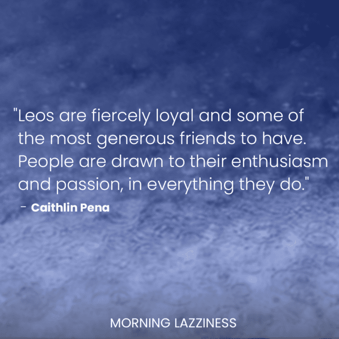 50 Best Leo Quotes & Sayings About Leos Personality Traits - Morning ...