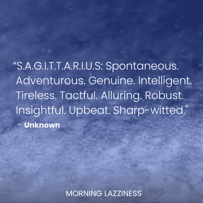 50 Best Sagittarius Quotes About Their Personality - Morning Lazziness